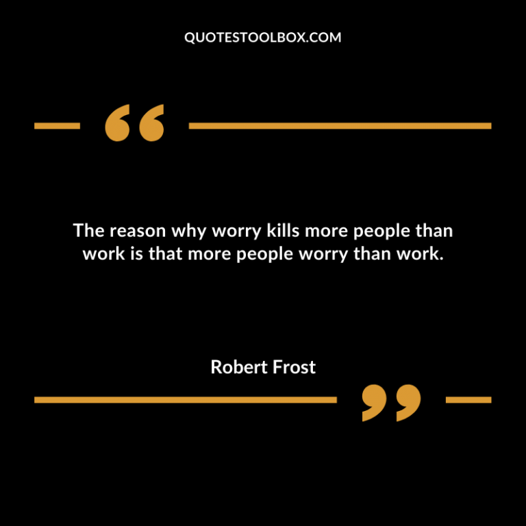63 Transformative Quotes About Worry (Overcoming)