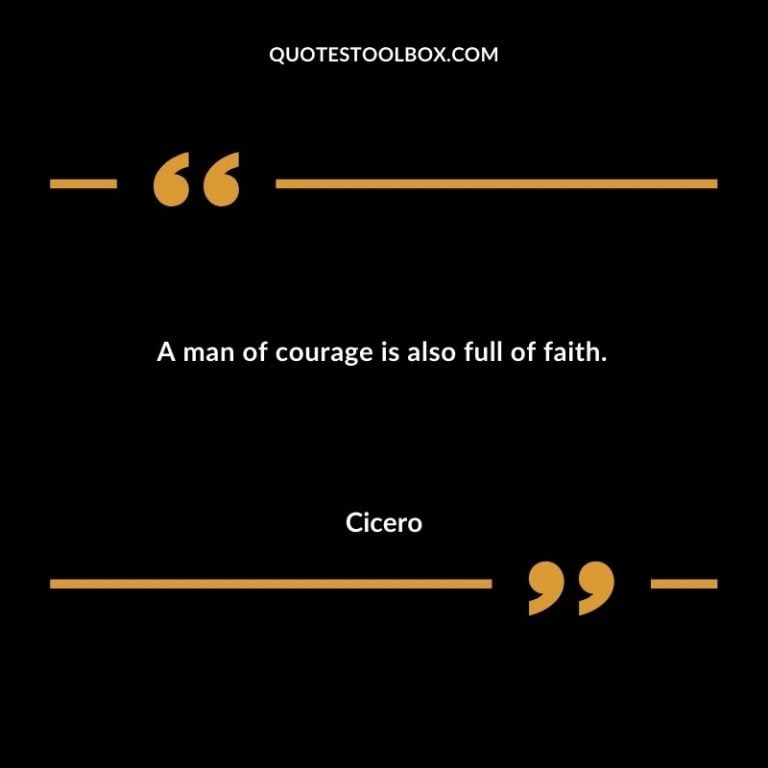 139 Courage Quotes (For Confidence)