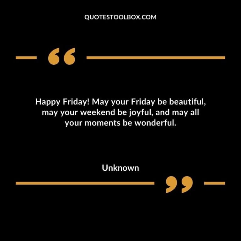 81 Friday Quotes (For a Great Day)