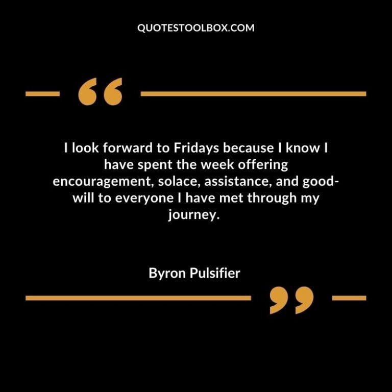 81 Friday Quotes (For a Great Day)