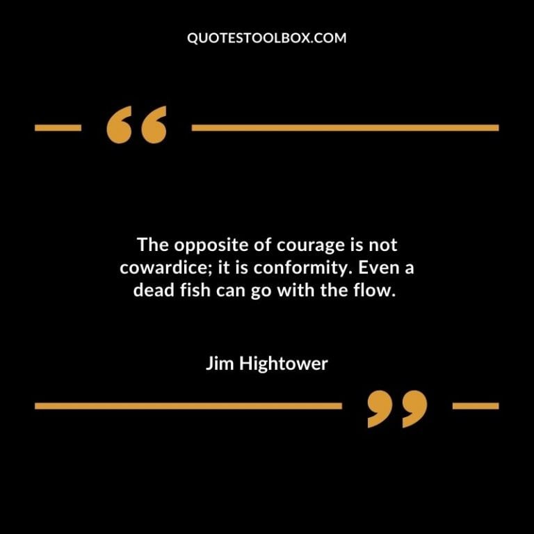 139 Courage Quotes (For Confidence)