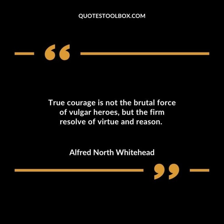 139 Courage Quotes (For Confidence)
