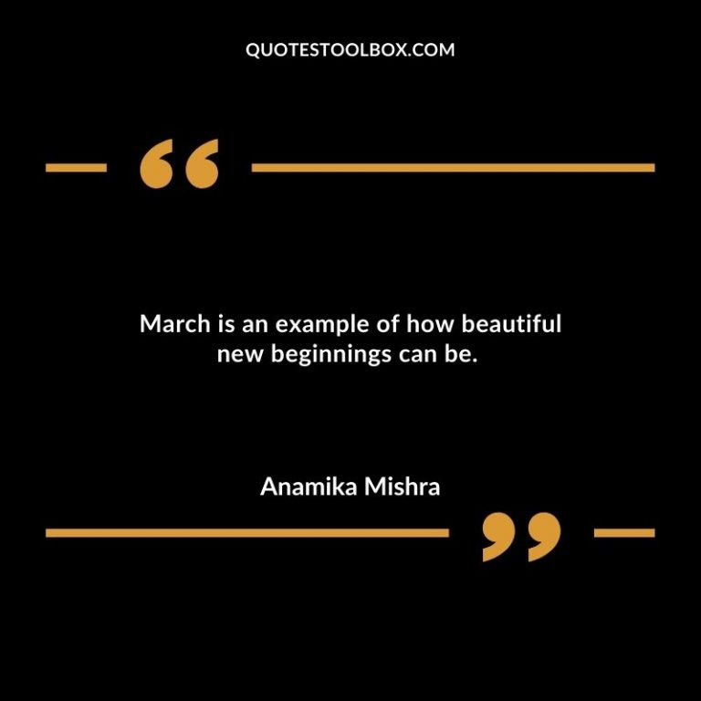 99 March Positive Quotes