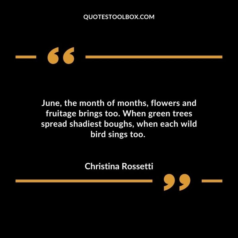 115 Fun and Positive to Welcome June Quotes (2024)