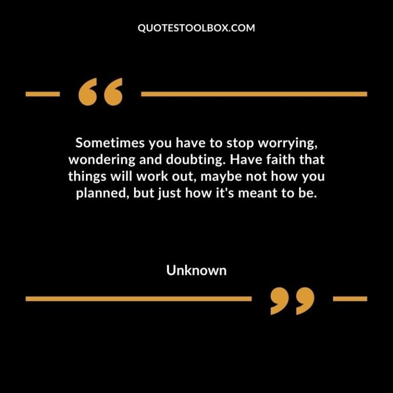 95 Quotes About not Worrying About the Future (Reassuring)