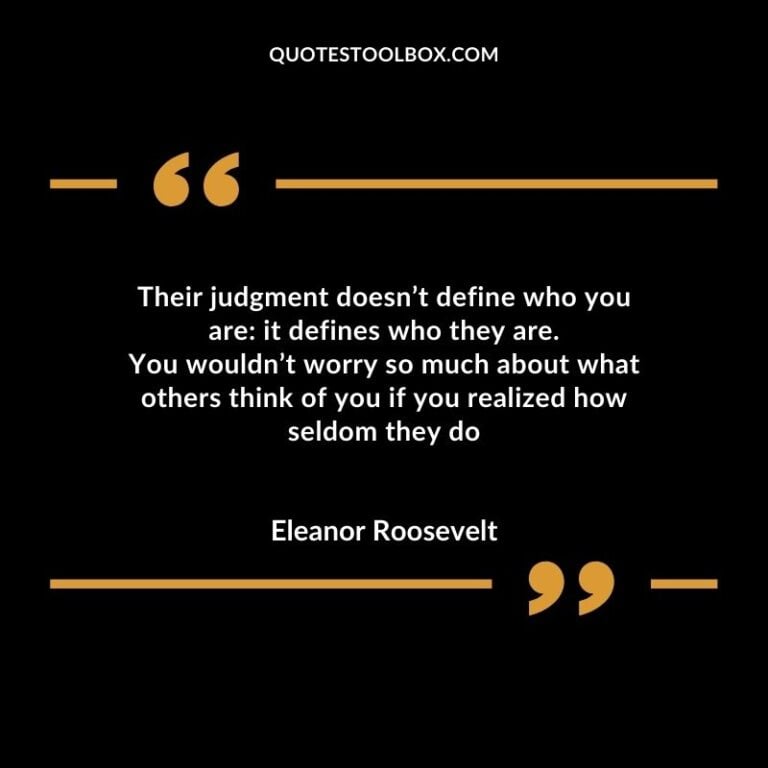 115 Stop Worrying About Others Quotes (Inspire)