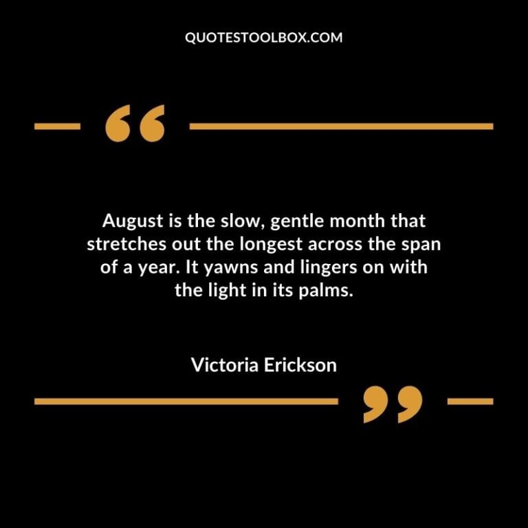 105 Positively Perfect August 2025 Quotes (Celebrate)