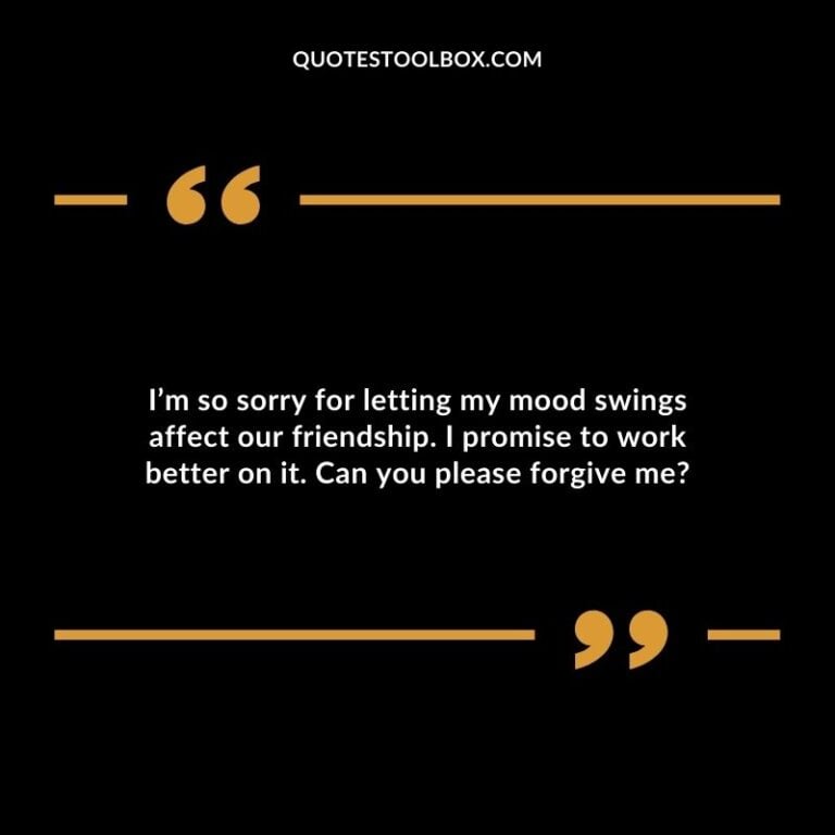 185 Friendship Apology Forgiveness Quotes (Sincere)