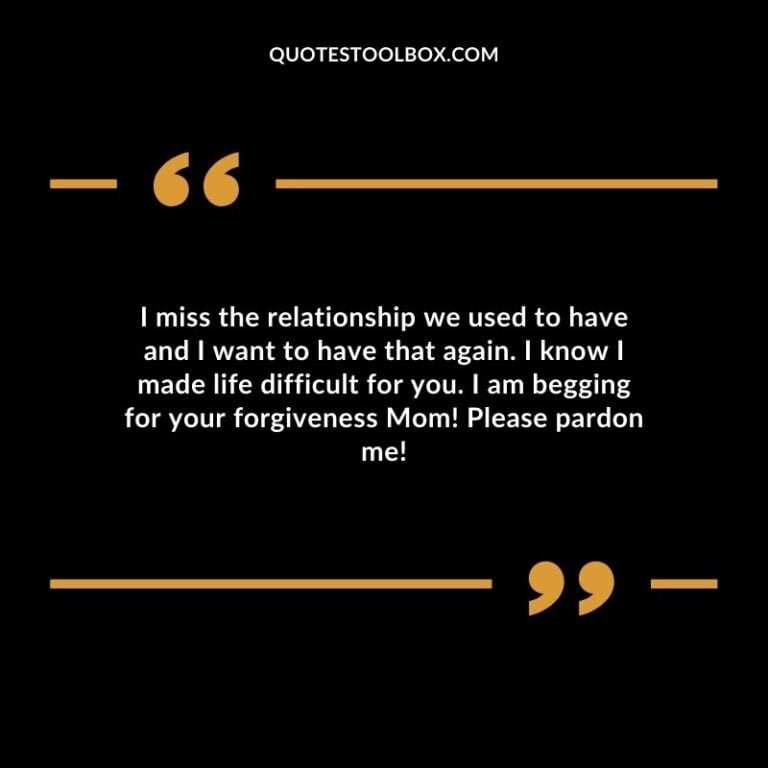 199 Apology Sorry Mom Forgive Me Quotes (Sweetest)