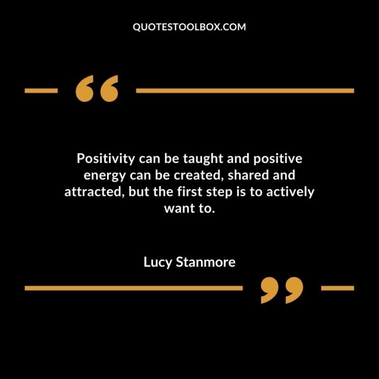 Positivity can be taught and positive energy can be created, shared and ...
