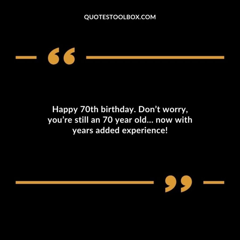 215 Best Happy 70th Birthday Quotes (Inspirational)