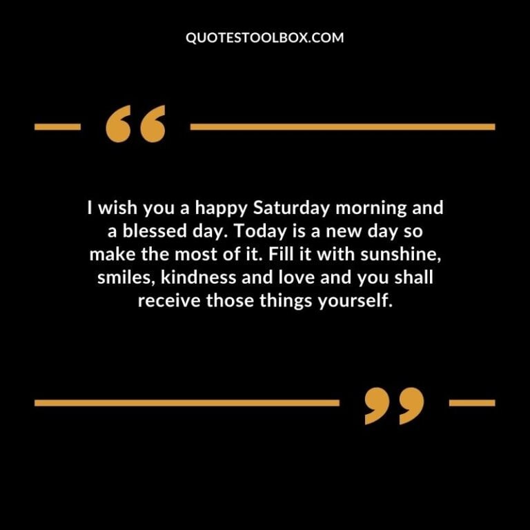 225 Inspirational Saturday Morning Quotes (Happy)