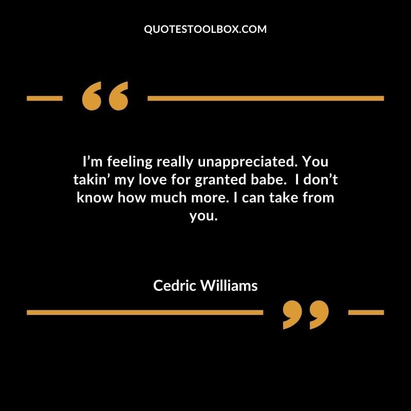 Feeling Unappreciated In A Relationship Quotes