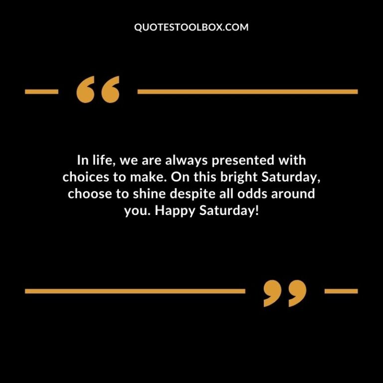 225 Inspirational Saturday Morning Quotes (Happy)