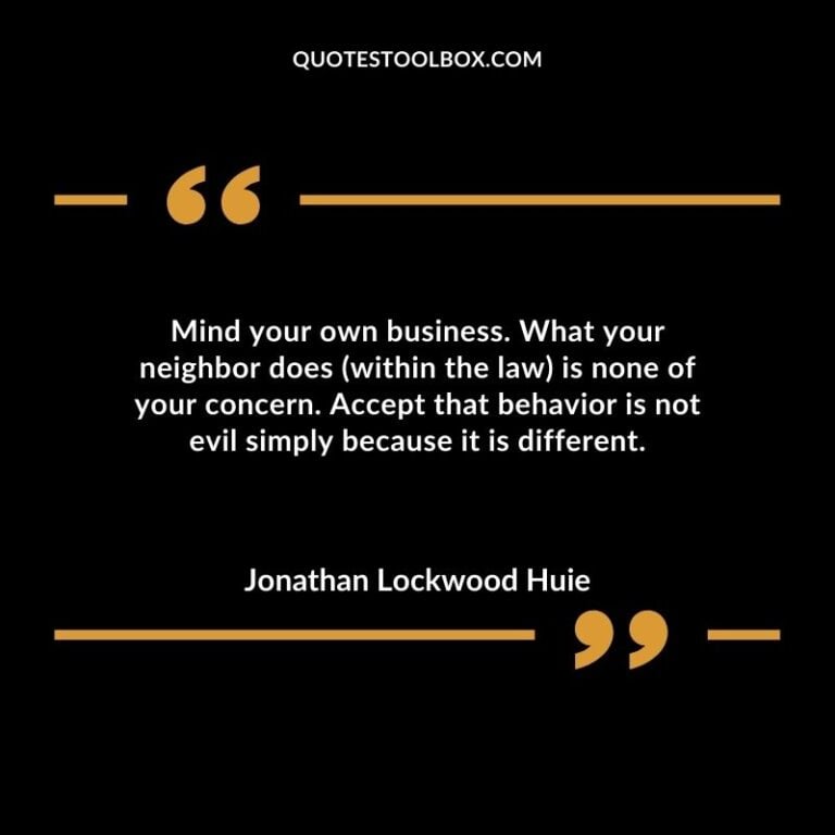 215 Attitude Mind Your Own Business Quotes (Focus)