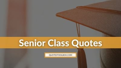 277 Unforgettable Senior Class Quotes (2025 Yearbook)