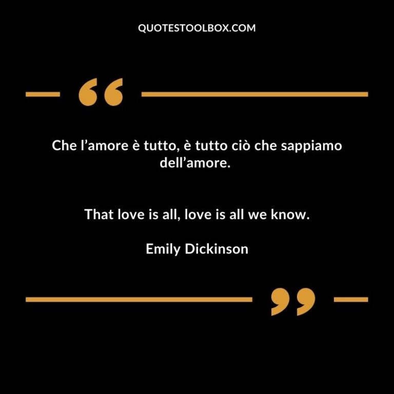 127 Inspirational Italian Love Quotes (That's Amore)
