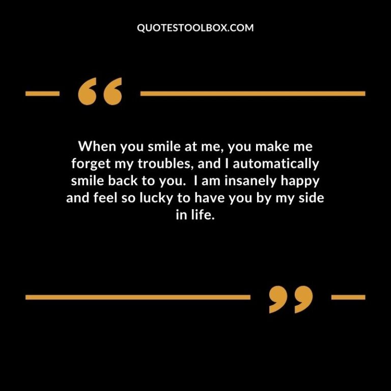 237 Perfect You Bring Me Happiness Quotes (Smile)
