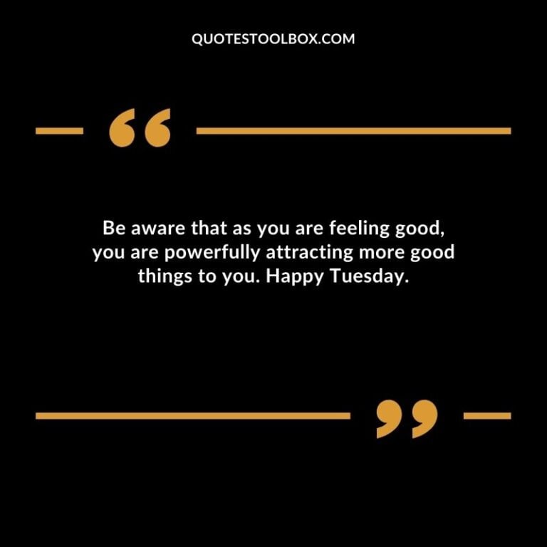 173 Good Morning Happy Tuesday Inspirational Quotes