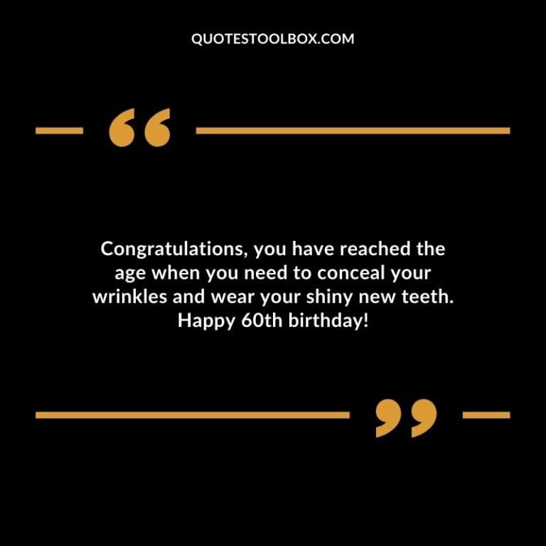 221 Inspirational 60th Birthday Quotes (Best Wishes)