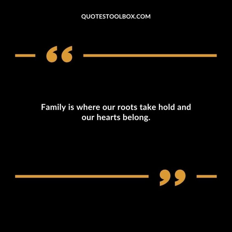 233 Best Family Inspirational Quotes (Heart-Warming)