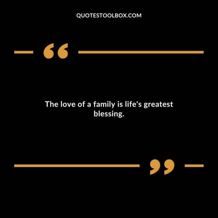 233 Best Family Inspirational Quotes (Heart-Warming)