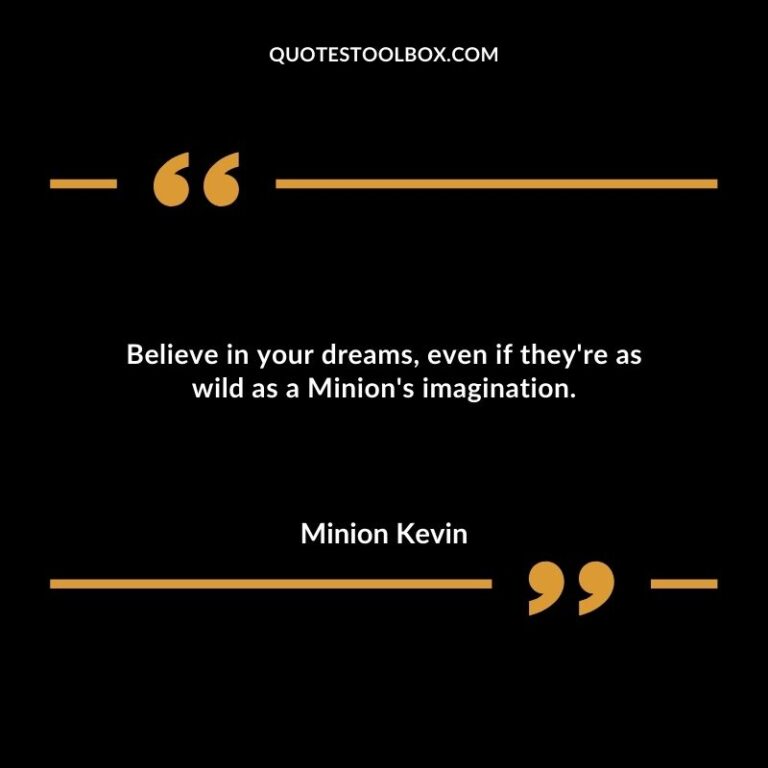 139 Best Funny & Inspirational Minion Quotes (Love)
