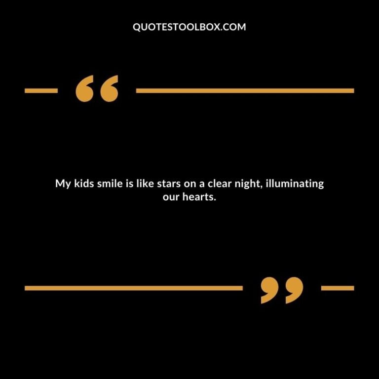 231 Beautiful Quotes on Kids Smile (Melt Your Heart)