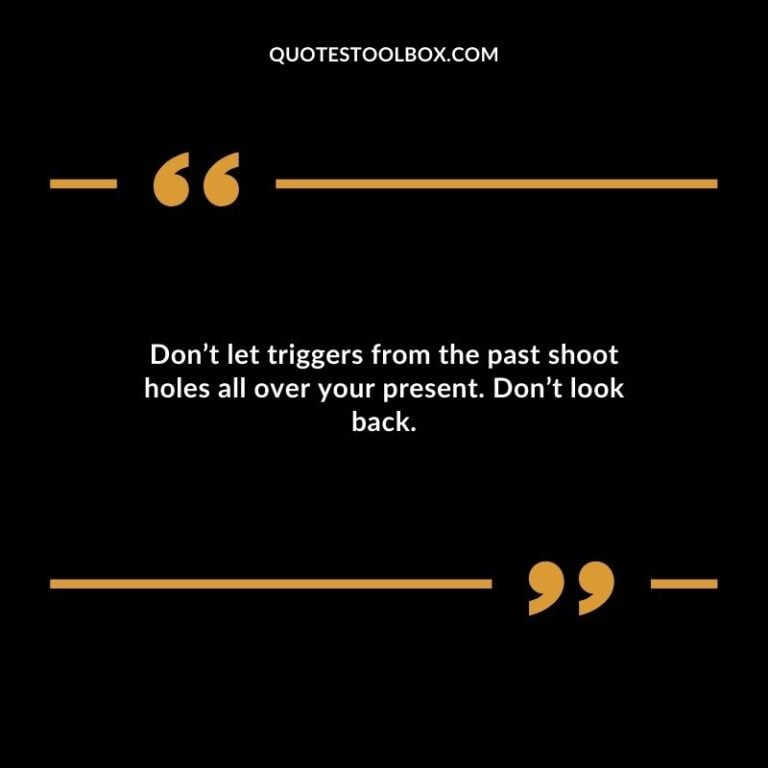 97 Energizingly Positive Don't Look Back Quotes (Spark)