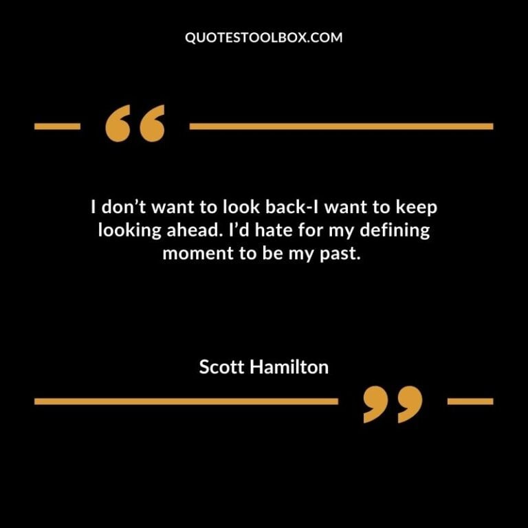 97 Energizingly Positive Don't Look Back Quotes (Spark)