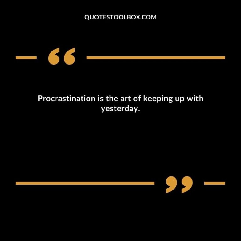 100 ROTFL Funny Procrastination Quotes (Ultimate List)
