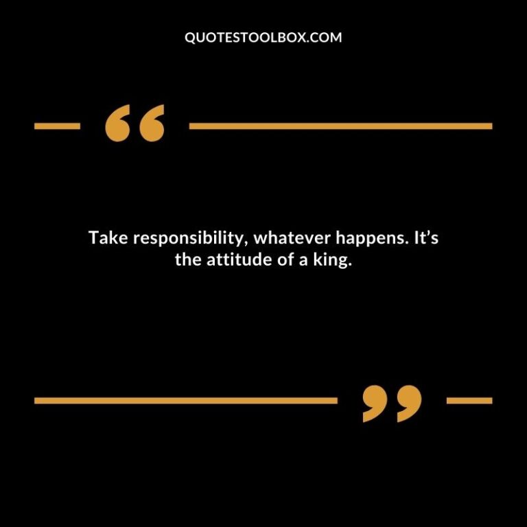 147 Inspirational King Attitude Quotes (Empowering)