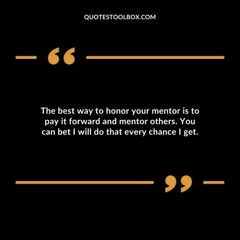 141 Inspirational Appreciation Mentor Quotes (Praise)
