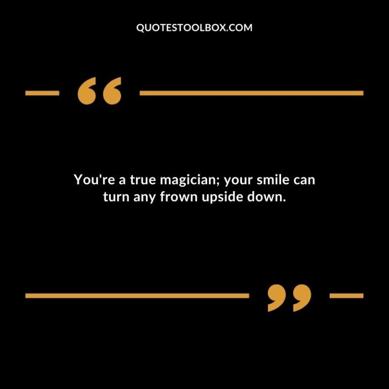 175 Greatest Thank You for Making Me Smile Quotes