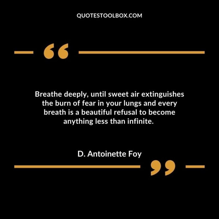 113 Positive Take a Deep Breath Quotes (Exhilarating)