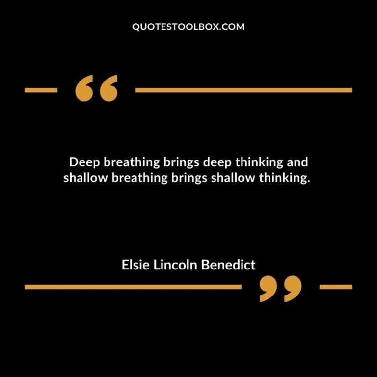 113 Positive Take a Deep Breath Quotes (Exhilarating)