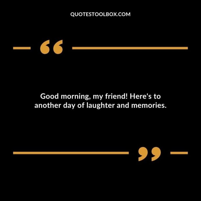 350 Inspirational Good Morning Quotes for Friends