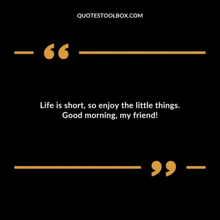 350 Inspirational Good Morning Quotes for Friends