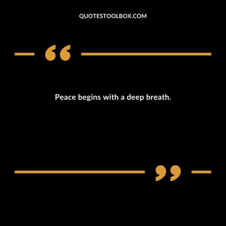 113 Positive Take a Deep Breath Quotes (Exhilarating)