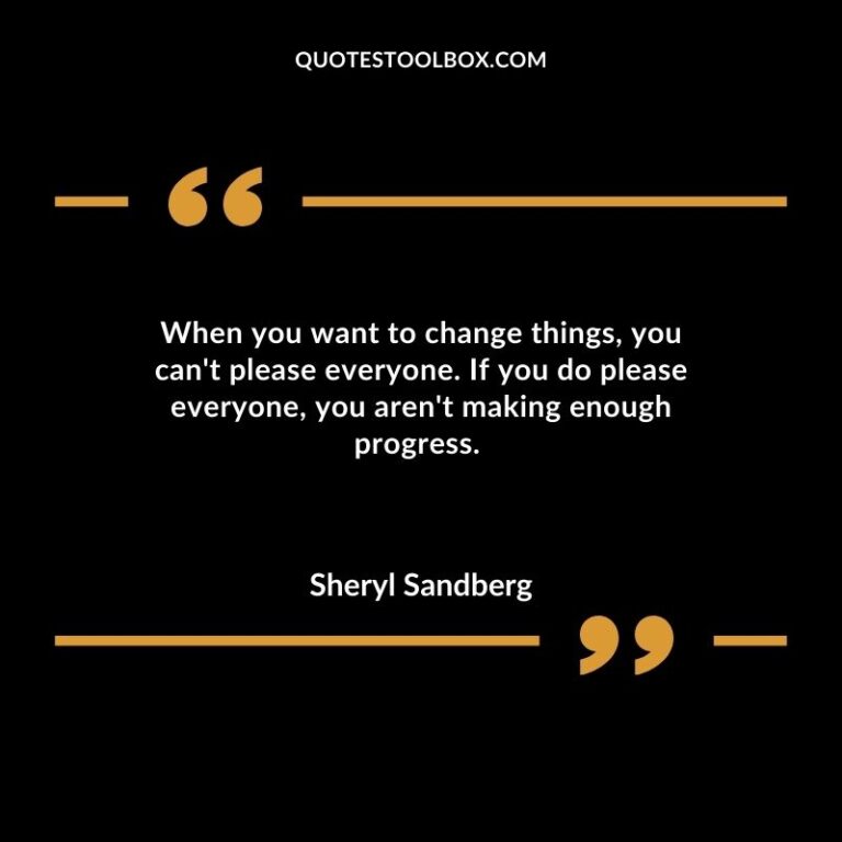 83 Inspirational You Can't Please Everyone Quotes