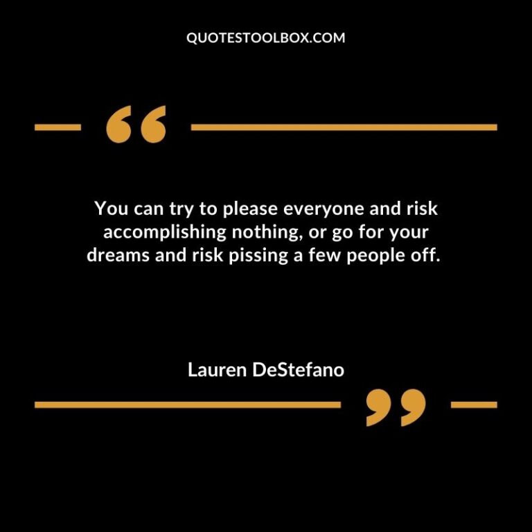 83 Inspirational You Can't Please Everyone Quotes
