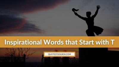 163 Inspirational Words that Start with T (Terrific)