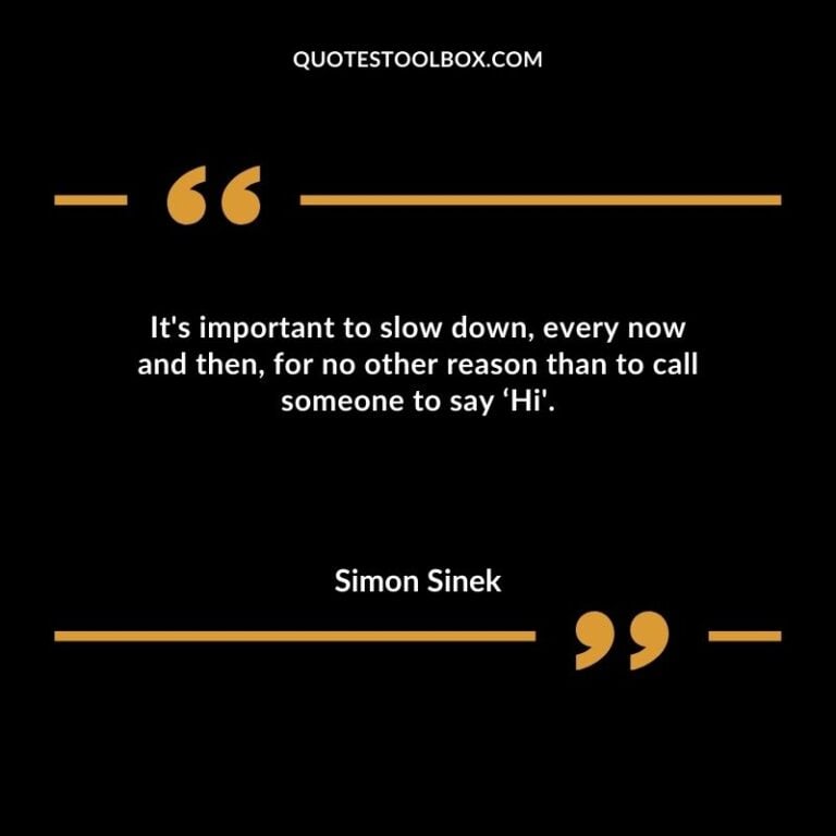 127 Inspirational Quotes Slow Down Quotes (Calm)