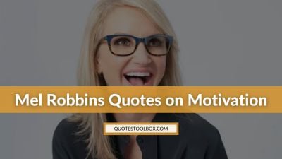 177 Mel Robbins Quotes on Motivation (It's Garbage)