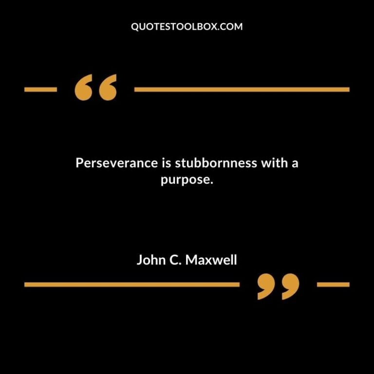 139 Inspirational Quotes About Perseverance (Keep On)