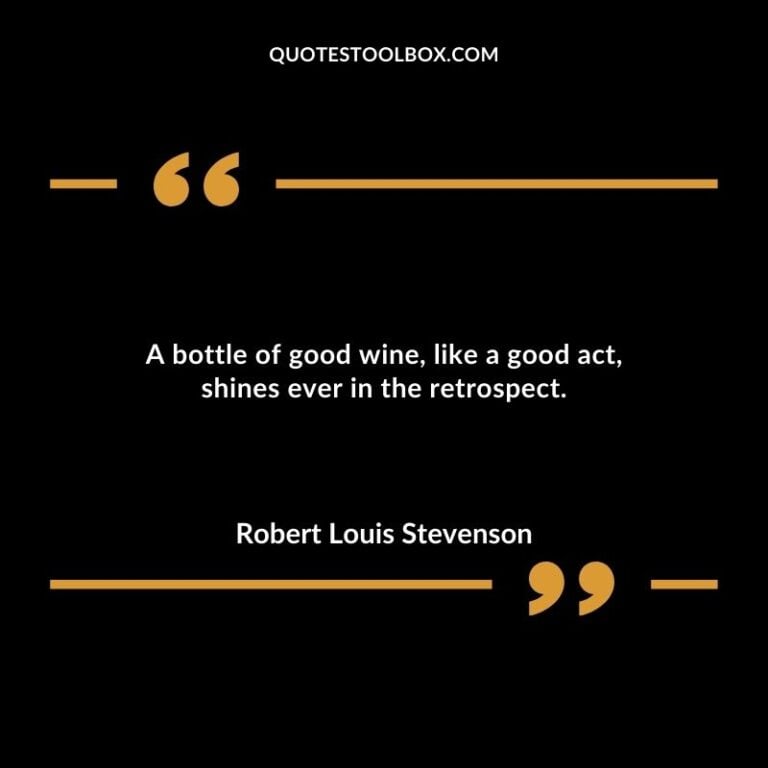 199 Toast-worthy Inspirational Wine Quotes (Savor)