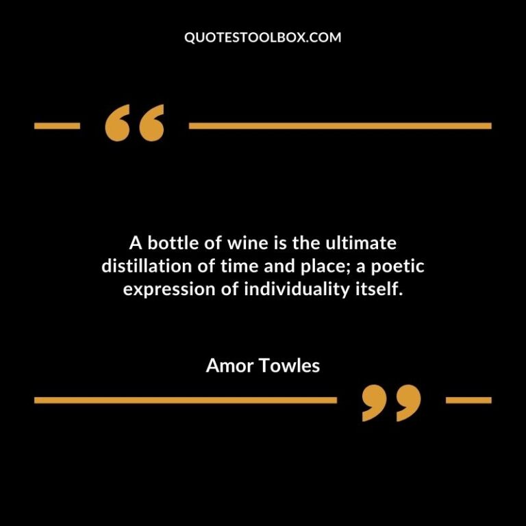 199 Toast-worthy Inspirational Wine Quotes (Savor)