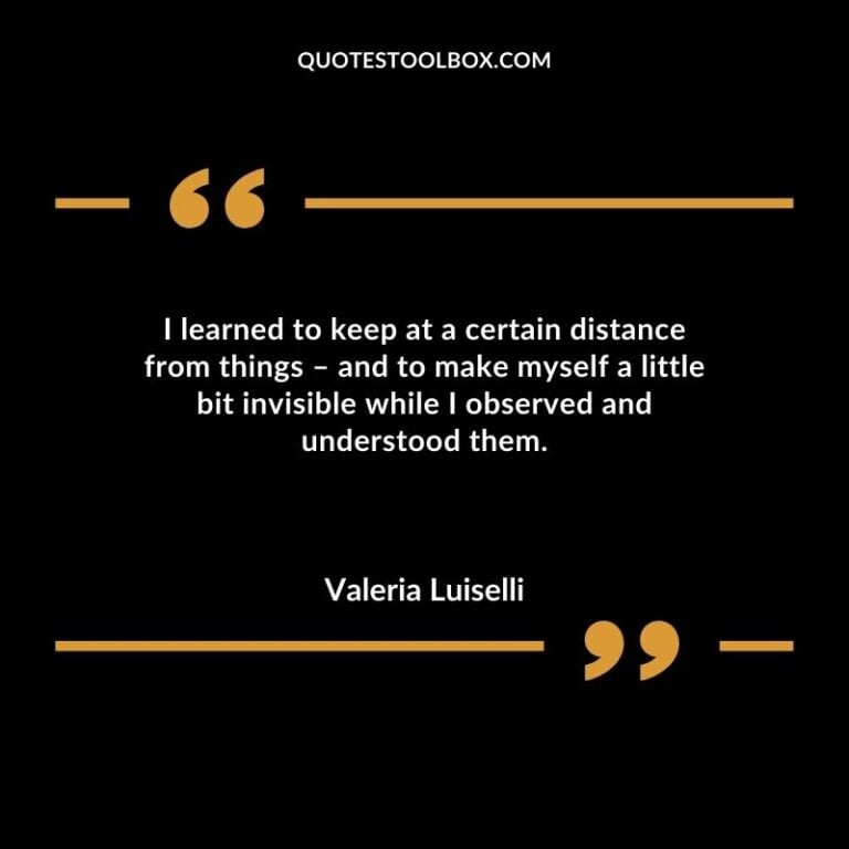 137 Top Distance Yourself Quotes (from Negatives)