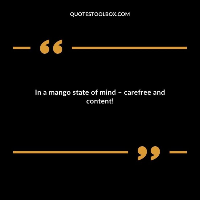297 Cute Happiness Mangoes Quotes and Captions (Sweet)