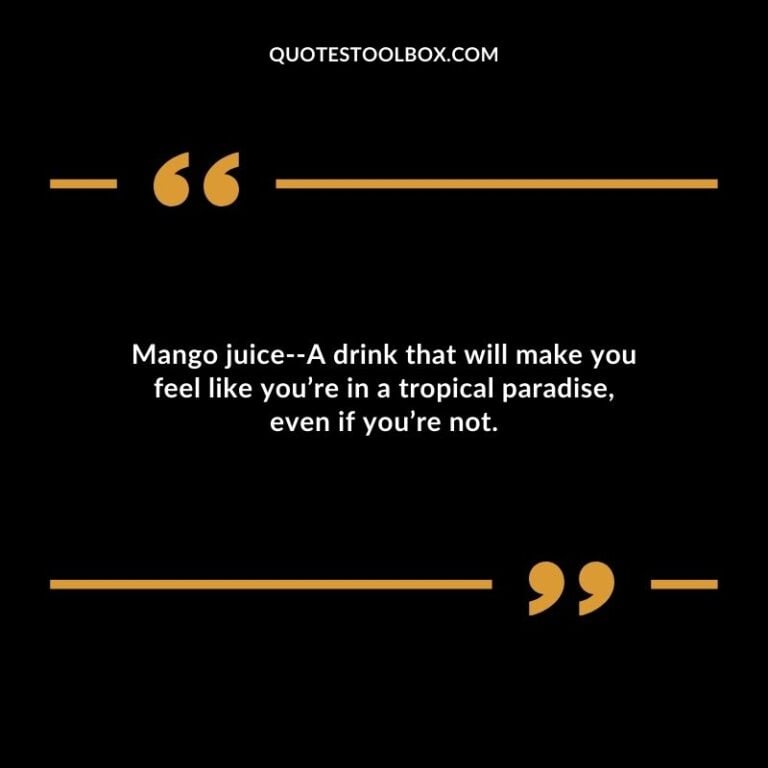 297 Cute Happiness Mangoes Quotes and Captions (Sweet)
